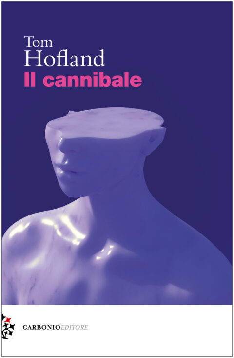 Il cannibale - Tom Hofland